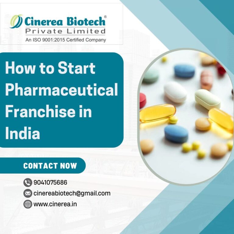 How to Start Pharmaceutical Franchise in India- Cinerea Biotech